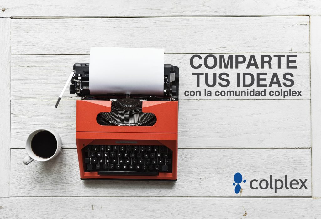 ¿Te gustaría escribir en colplex blog? - Blog de Colplex